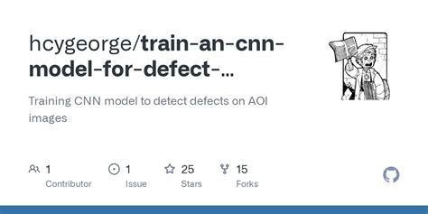 issues · hcygeorge train an cnn model for defect detection · github