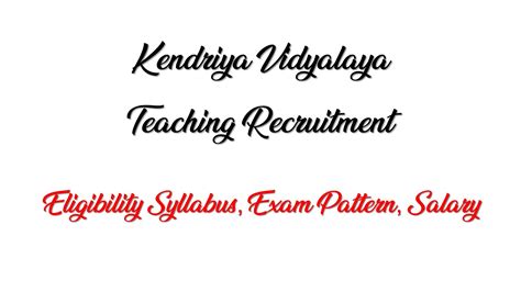 How To Crack Kendriya Vidyalaya Teaching Post Exam Pattern Syllabus Career Updates