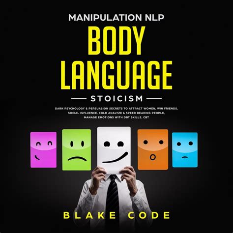 Manipulation NLP Body Language Stoicism Dark Psychology Persuasion Secrets To Attract Woman