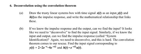 Solved 6 Deconvolution Using The Convolution Theorem