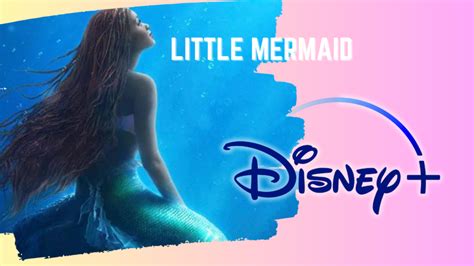 Dive Into The Magic Of The Little Mermaid On Disney Plus By Afaq