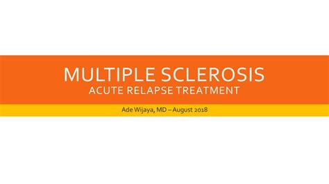 Acute Multiple Sclerosis Relapse Treatment Pptx