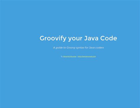 Groovify Your Java Code By Hervé Roussel Pdf