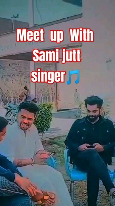 Meet Up With Sami Jutt Singersinger Samijuttpunjabisinger