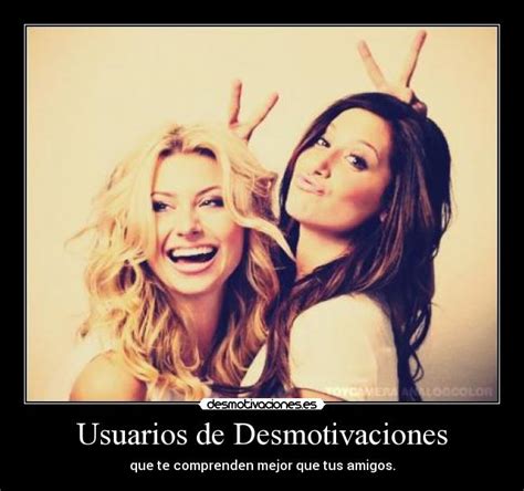 Usuarios De Desmotivaciones Desmotivaciones Usuarios De Desmotivaciones Desmotivaciones