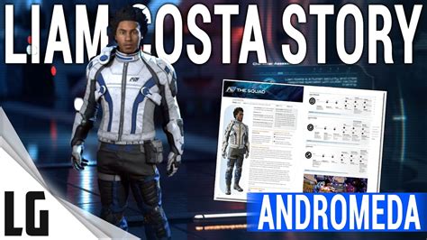 Mass Effect Andromeda Who Is Liam Costa Youtube