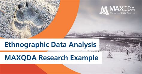Ethnographic Data Analysis With Maxqda Research Example