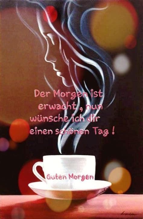 Pin De MANUELA En Guten Morgen Saludos De Buenos Dias Buenos Dias Saludos