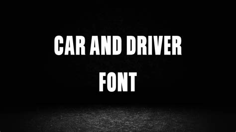 Car And Driver Font Free Download