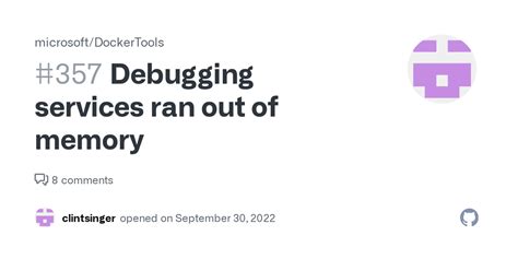 debugging services ran out of memory · issue 357 · microsoft