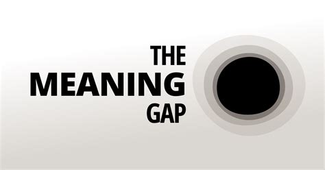 The Meaning Gap • Buttondown