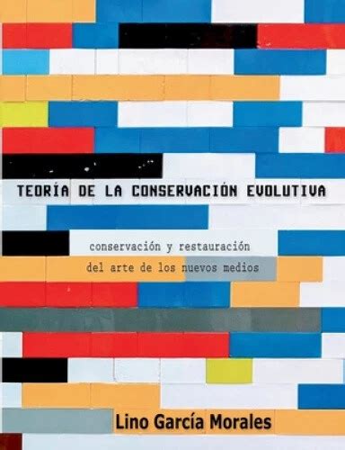 TeorÍa De La Conservación Evolutiva Conservación Y Restauración Del Arte De £3674 Picclick Uk