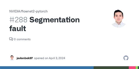 Segmentation Fault Issue NVIDIA Flownet Pytorch GitHub