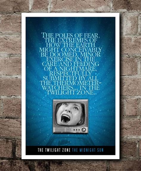 The Twilight Zone The Midnight Sun Quote Poster 12x18 Etsy