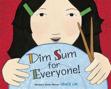 Dim Sum For Everyone By Grace Lin Penguin Books Australia