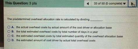 Solved The Predetermined Overhead Allocation Rate Is