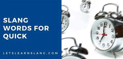 15 Slang Words For Quick And How To Use Them