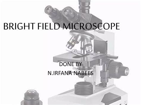 Bright Field Microscope Pptx