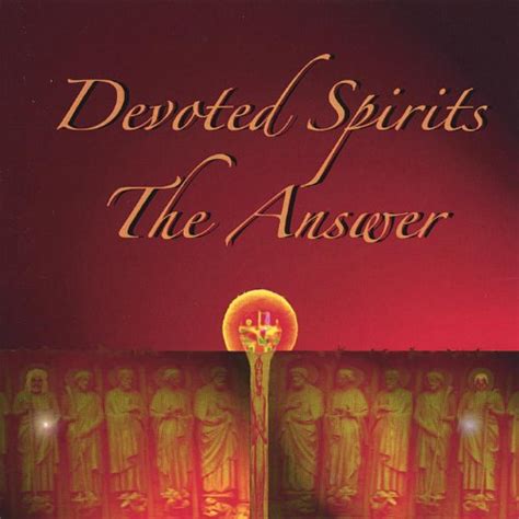 Reproducir The Answer De Devoted Spirits En Amazon Music