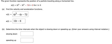solved the given function represents the position of a