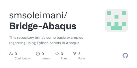 Github Smsoleimani Bridge Abaqus This Repository Brings Some Basic Examples Regarding Using