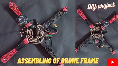 How To Assemble F450 Quadcopter Drone Frame Drone Frame Youtube