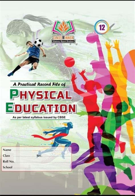 Classwinner Class 12 Physical Education Practical File Achieve