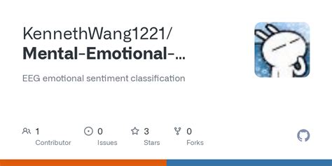 Github Kennethwang1221mental Emotional Sentiment Classification Eeg