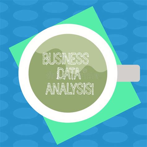 Word Writing Text Business Data Analysis Business Concept For Process Of Evaluating Data Using