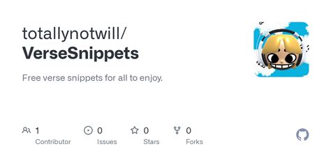 Github Totallynotwill Versesnippets Free Verse Snippets For All To Enjoy