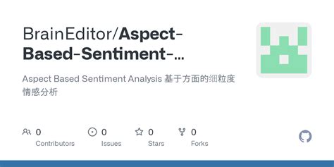 Github Braineditoraspect Based Sentiment Analysis 2 Aspect Based