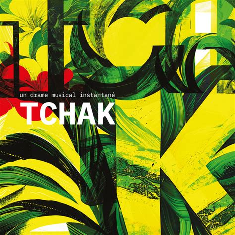 Tchak Un Drame Musical Instantane Klanggalerie