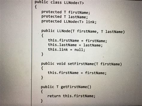 Solved Public Class Llnode Protected T Firstname