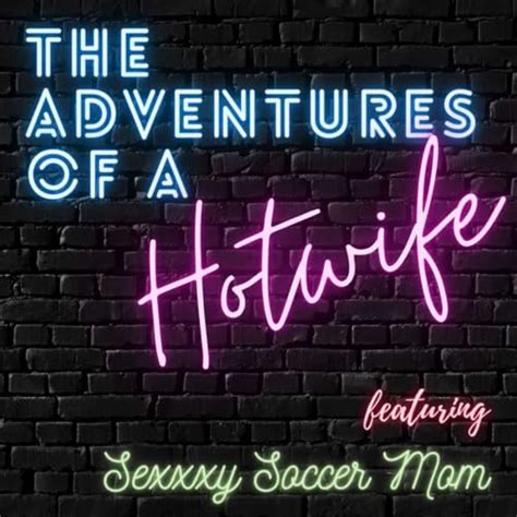 Season Episode Leah Layz The Adventures Of A Hotwife Podcasts On Audible Audible Com