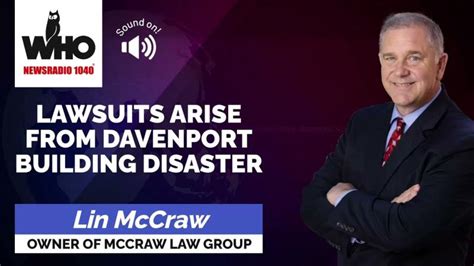 Mccraw Law Group On Linkedin Lin Mccraw Weighs In On Davenport Building Disaster