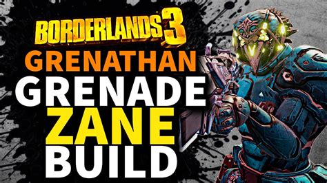 Borderlands 3 Best Grenade Zane Build Grenathan Level 72 Mayhem