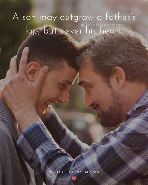 Discover The Best Father And Son Quotes And Sayings To Celebrate That
