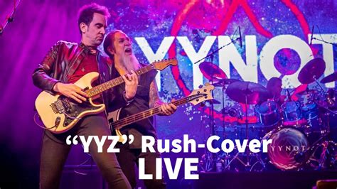 Yynot Yyz Live Rush Cover Youtube Music