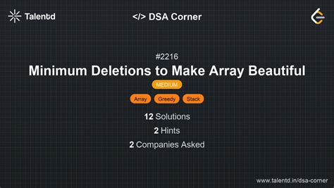 2216 Minimum Deletions To Make Array Beautiful Medium Dsa Corner
