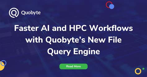Quobyte On Linkedin Faster Ai And Hpc Workflows With Quobytes New