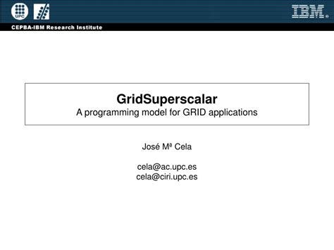 PPT GridSuperscalar A Programming Model For GRID Applications PowerPoint Presentation ID