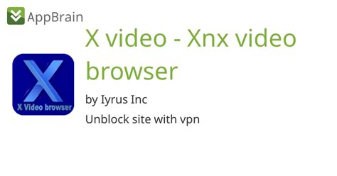 X Video Xnx Video Browser Free Apk Download For Android