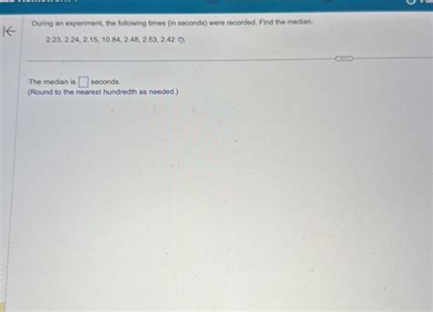 During An Experiment The Following Times In StudyX