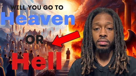 Will You Go To Heaven Or Hell Youtube