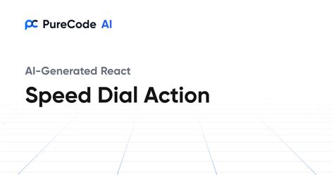 Create React Speed Dial Action Components Easily Purecode Ai
