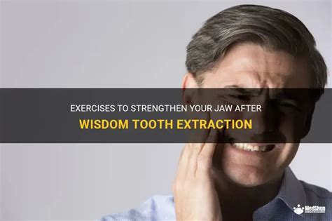 Exercises To Strengthen Your Jaw After Wisdom Tooth Extraction Medshun