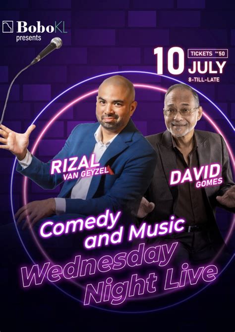 Wednesday Night Live Rizal Van Geyzel And David Gomes Bobokl Cloudjoi