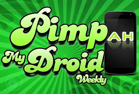 Pimp My Droid Weekly 12613 Aokp Paranoid Android Droid Dna And More