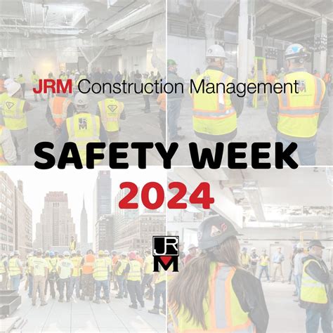 Jrm Construction Management On Linkedin Jrm Safetyweek