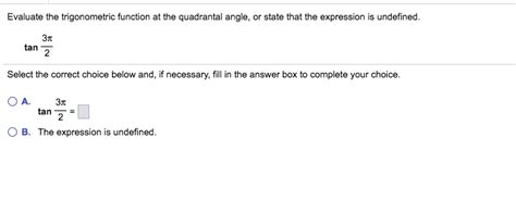 Solved Evaluate The Following Trigonometric Function At The